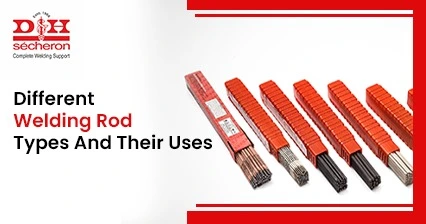 Welding Electrodes 101: A detailed guide on their types & usage